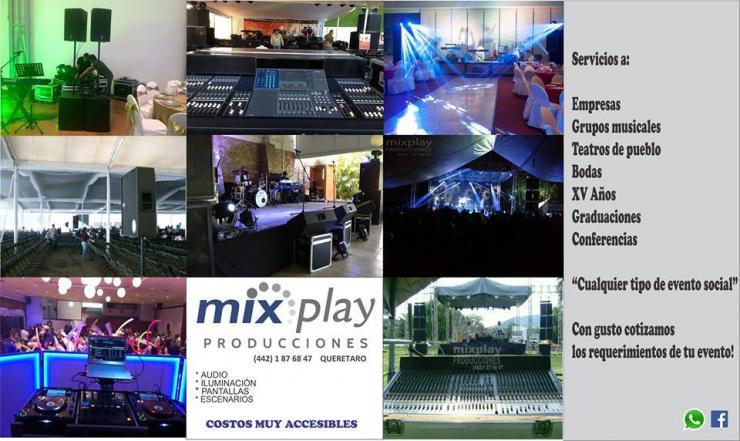 Mixplay Produciones en SANTIAGO DE QUERETARO. Teléfono y más info.